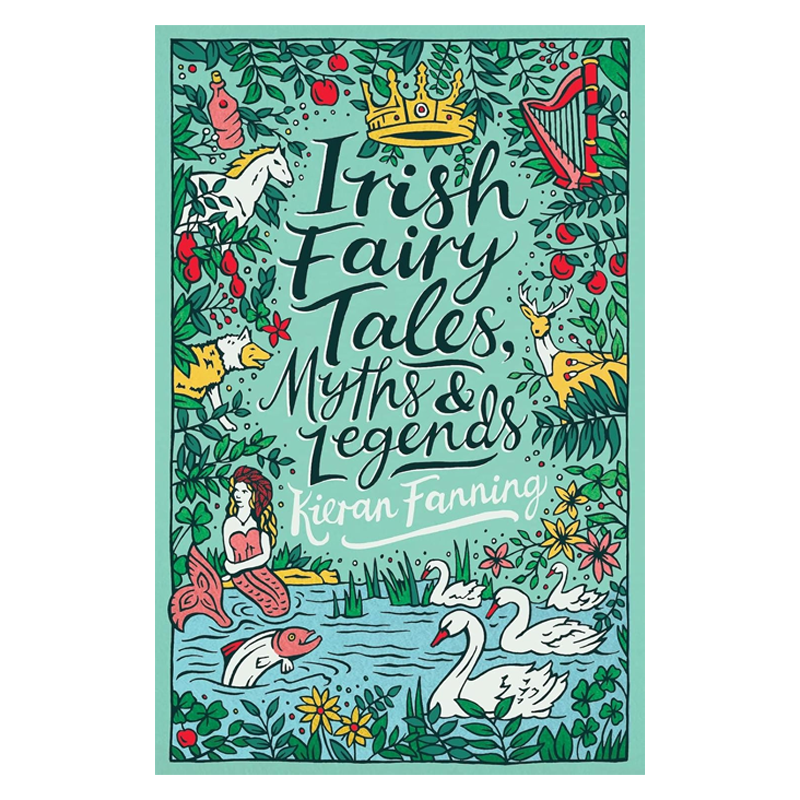 Irish Fairy Tales, Myths and Legends — The Scottish and Irish Store